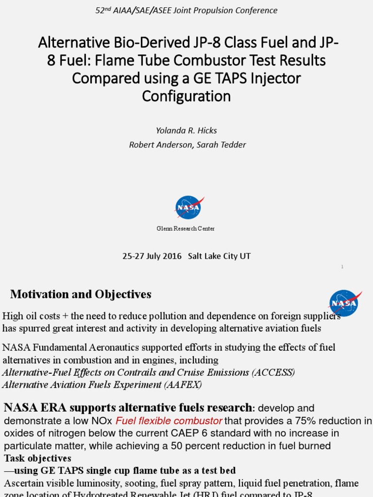 Alternative Bio-Derived JP-8 Class Fuel and JP-8 Fuel - Flame Tube ...