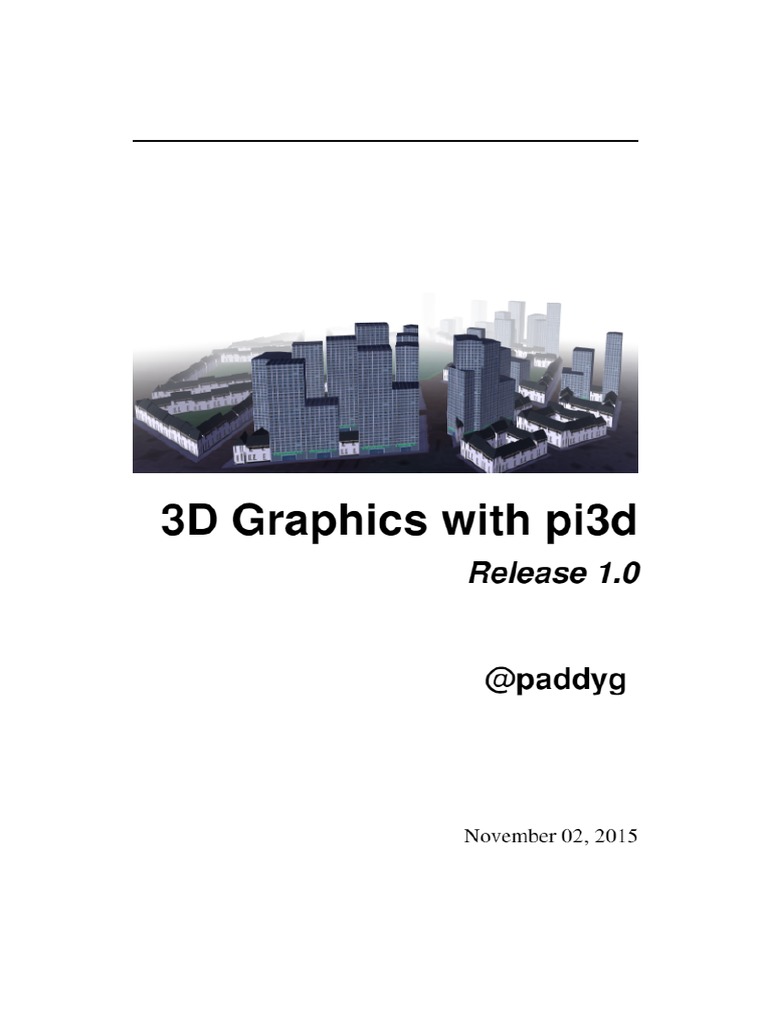 3D Graphics With Pi3d - Manualzz | PDF