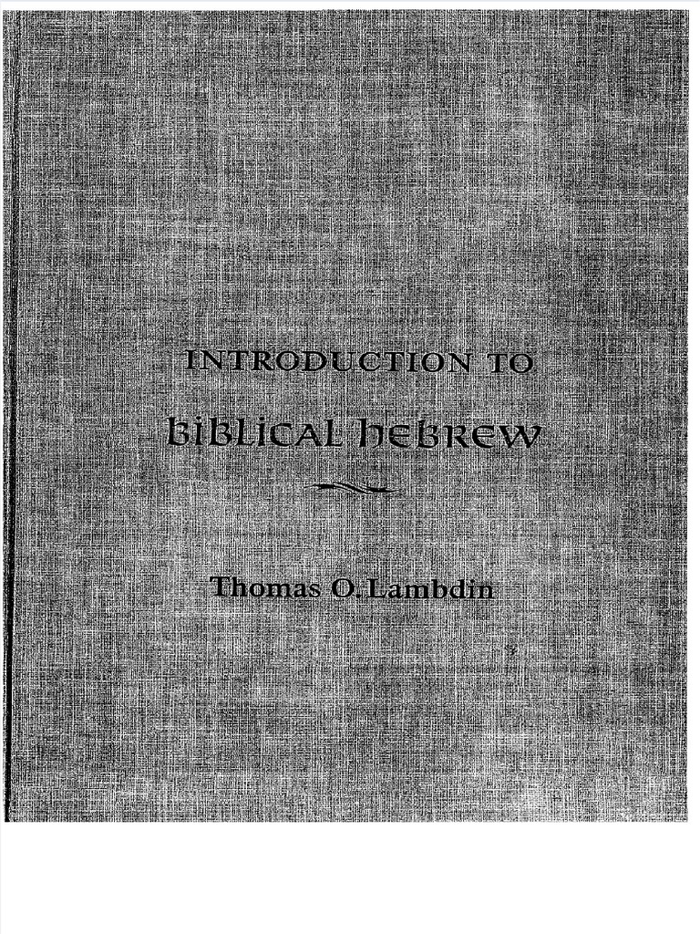 Introduction To Biblical Hebrew Thomas Lambdin | PDF