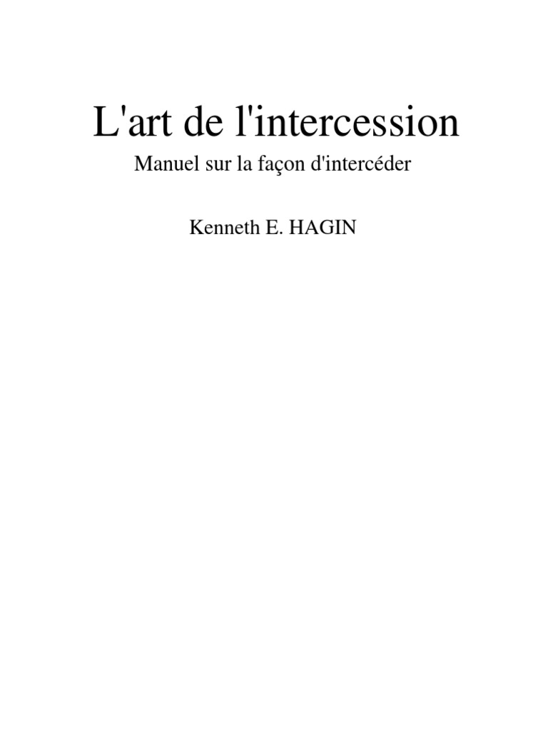 L'Art de L'intercession - Kenneth-E-Hagin - 230814 - 180231 | PDF