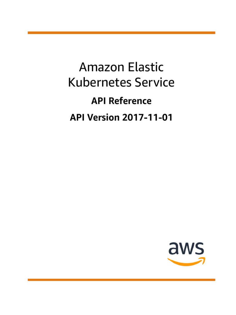 Amazon Elastic Kubernetes - Eks-Api | PDF | Business | Technology ...