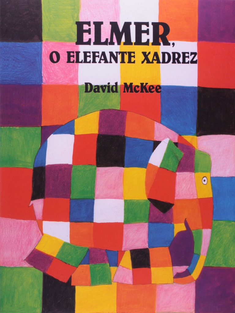 Resumo Elmer o Elefante Xadrez David Mckee | PDF
