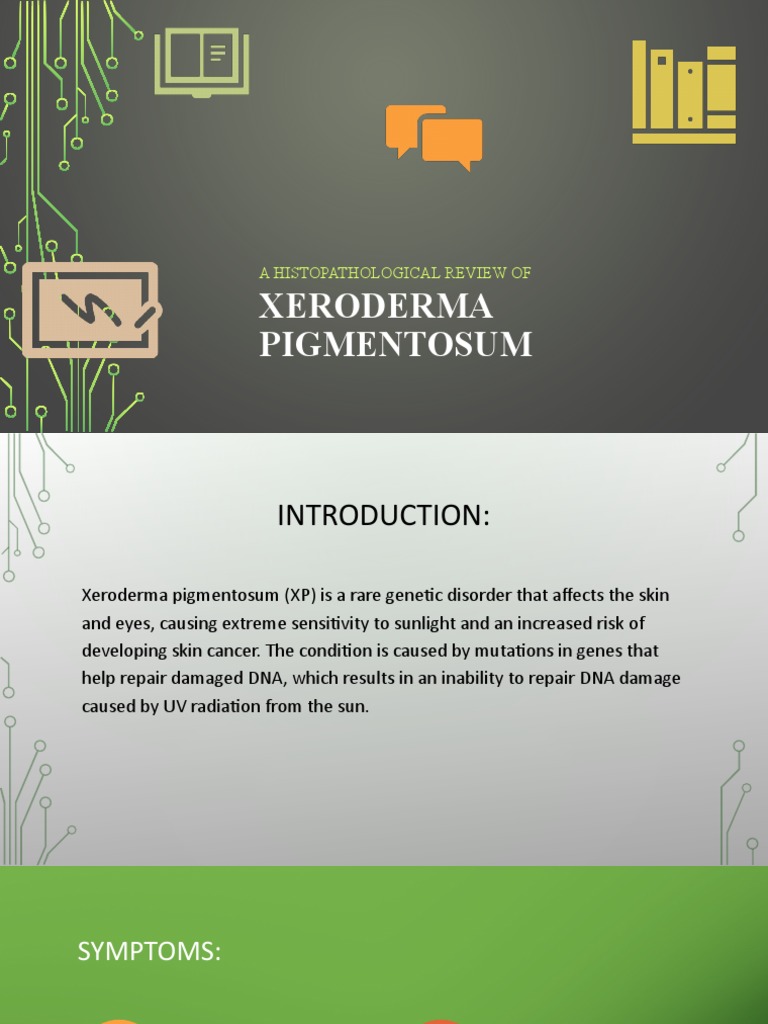 Xeroderma Pigmentosum | PDF | Genetic Disorder | Medical Specialties