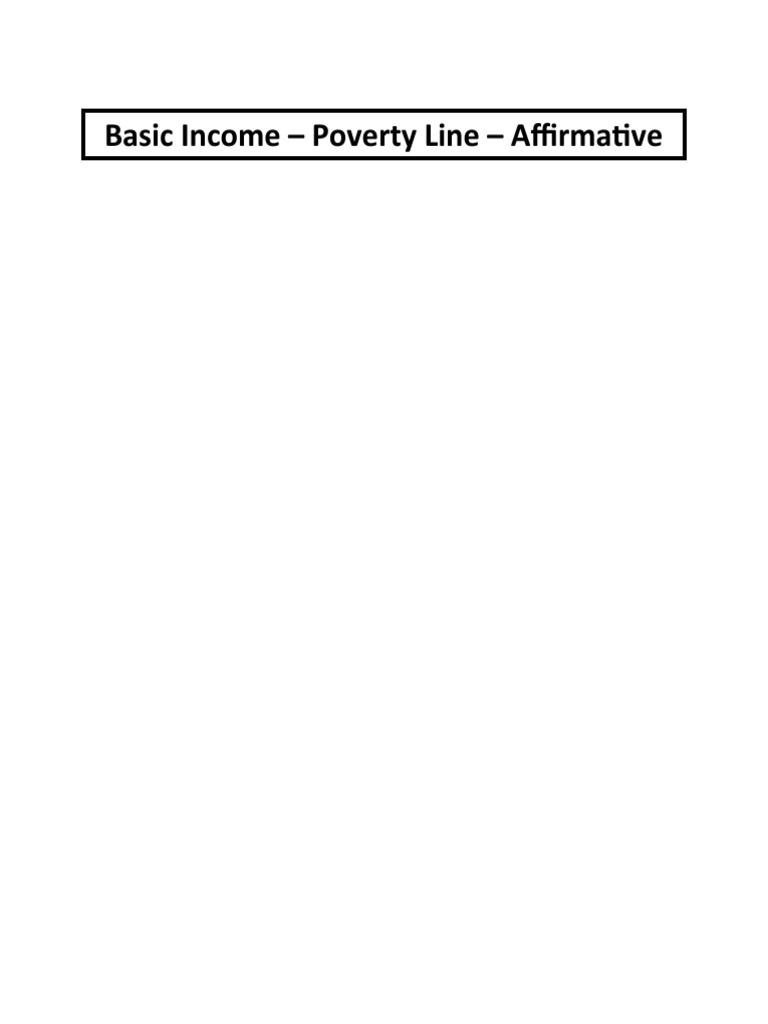 Basic Income Poverty Aff Debate Case | PDF | Cost Of Living | Poverty