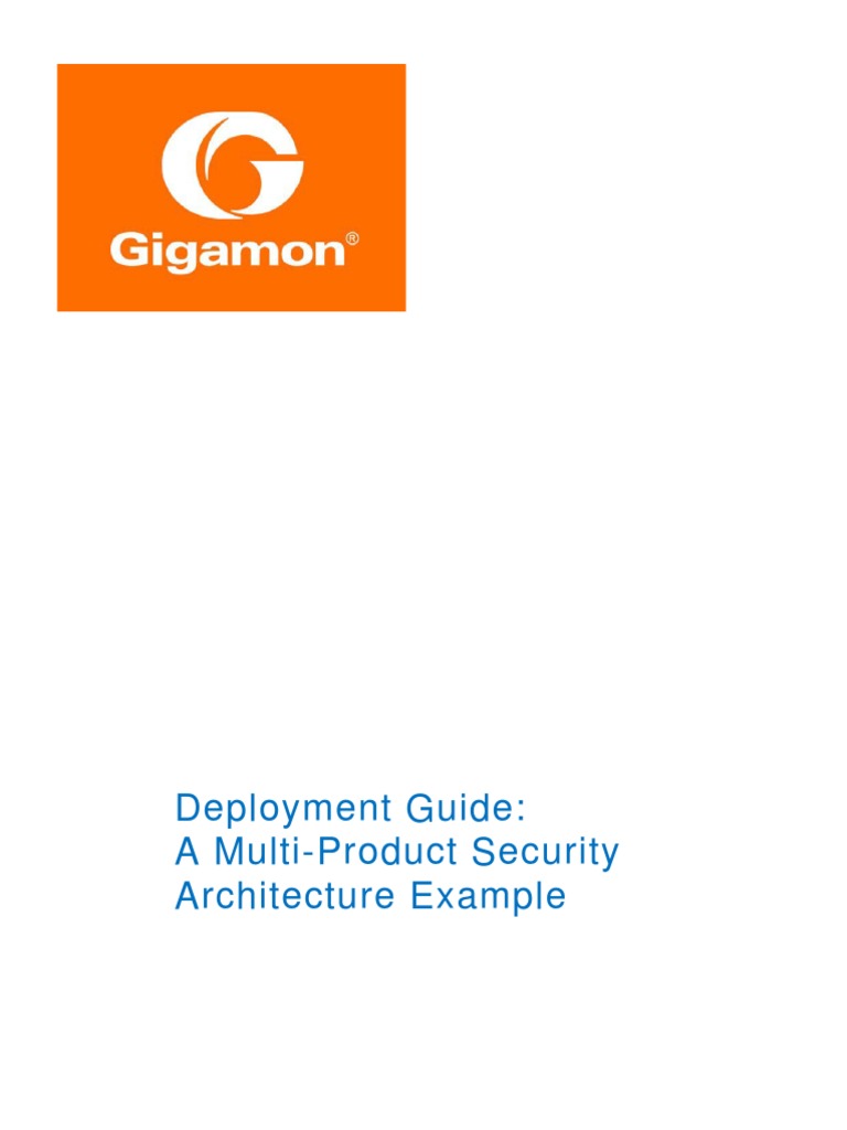 Deployment Guide - A Multi-Product Security Solution Example | PDF