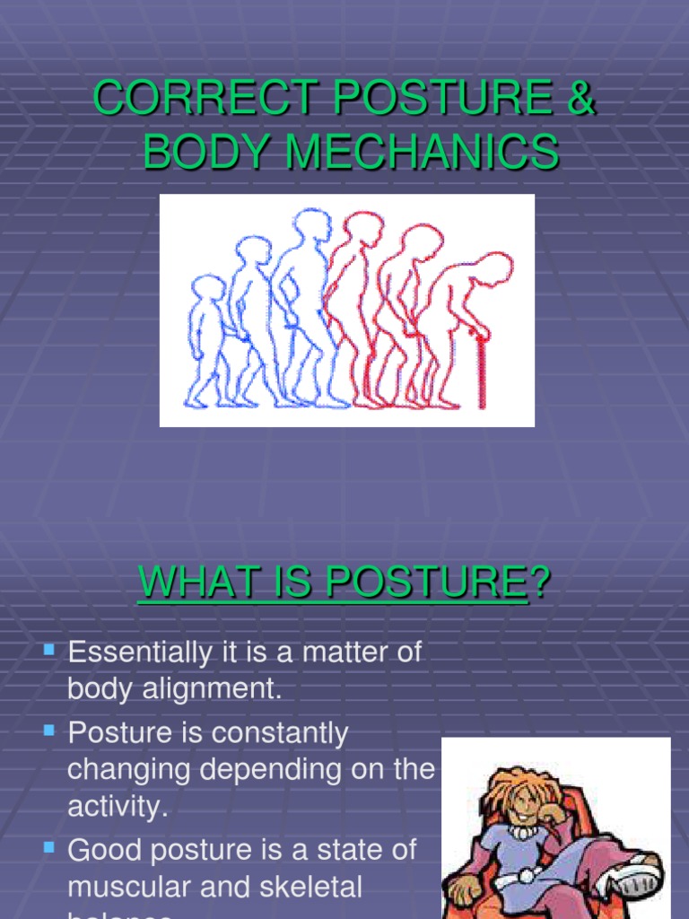 Correct Posture and Body Mechanics | PDF | Wellness