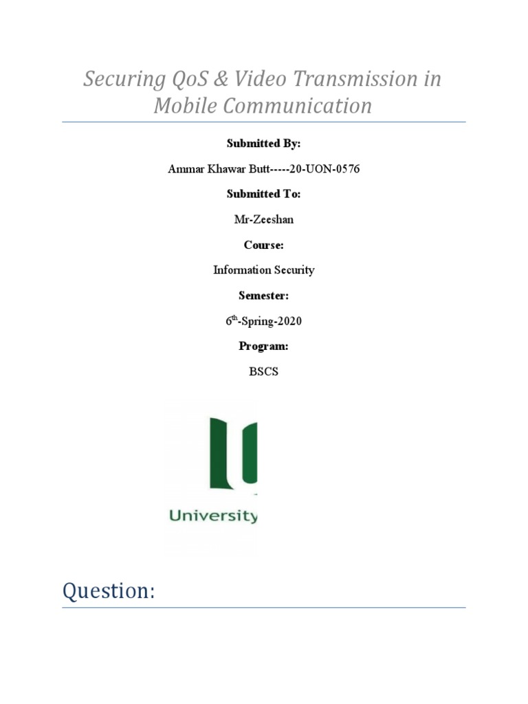 Securing QoS & Video Transmission in Mobile Communication | PDF | Quality Of Service | Computer ...