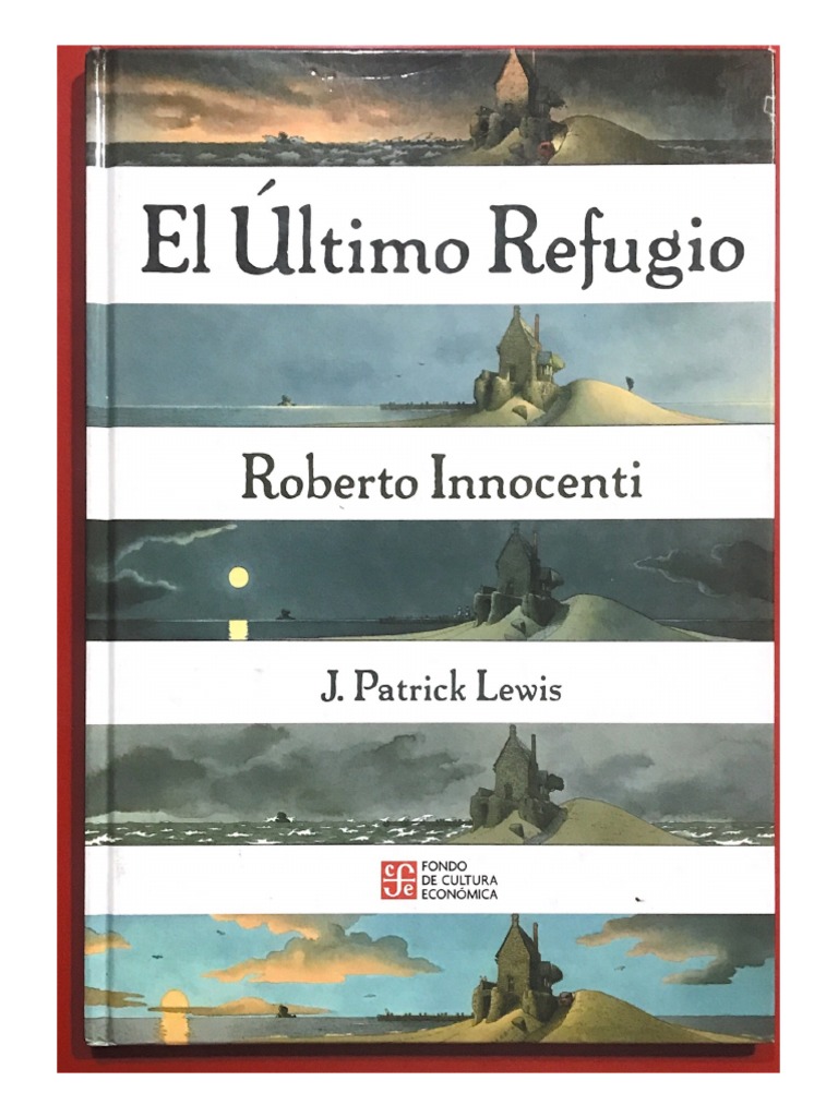 Roberto Innocenti - El último refugio | PDF