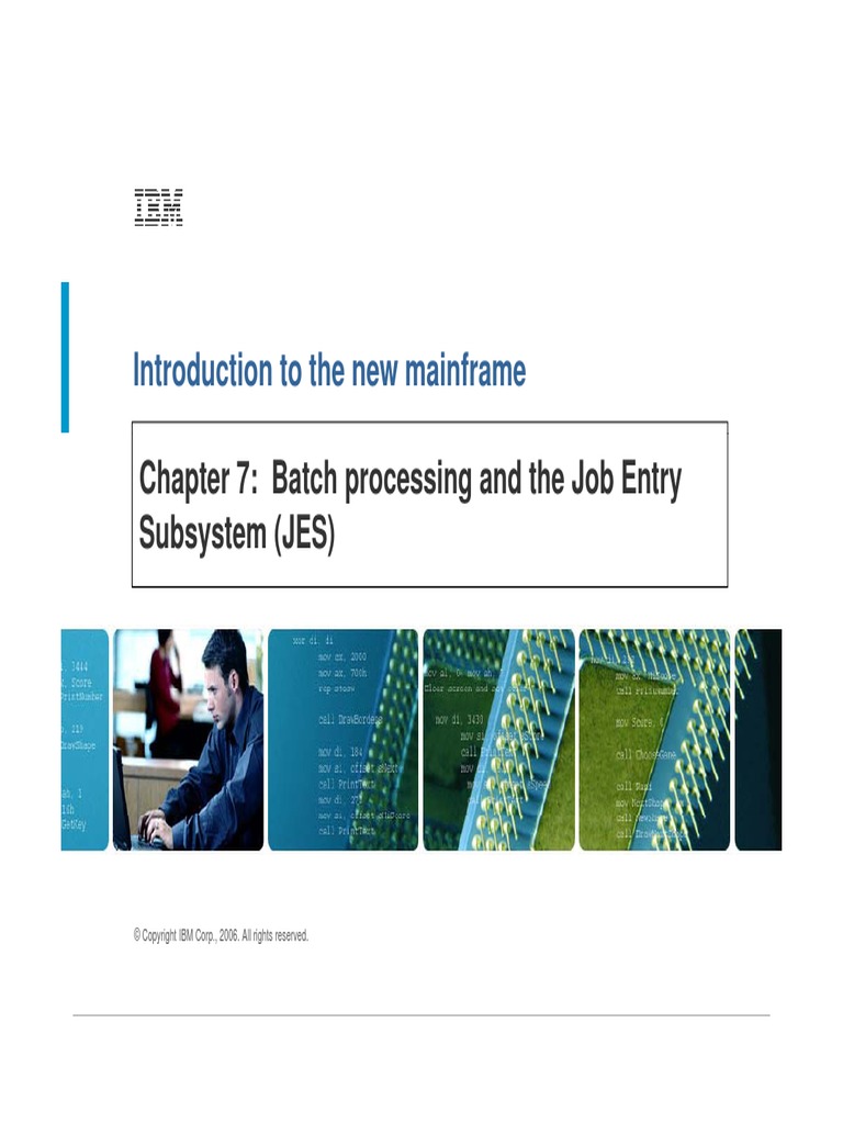 Introduction To The New Mainframe Chapter 7 Batch Processing and The ...