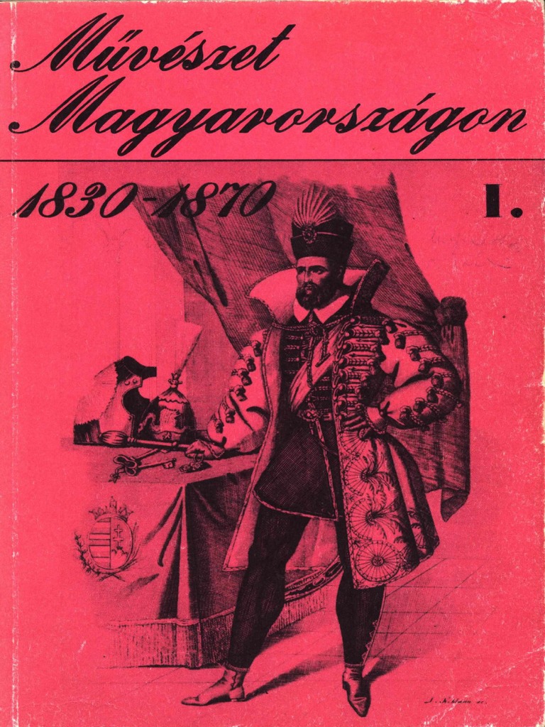 Művészet Magyarországon 1830-1870 Végleges OK | PDF