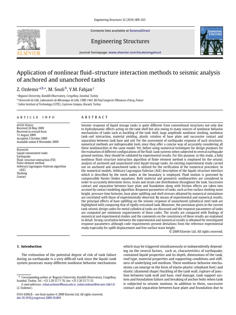 Application Of Nonlinear Fluid Structure Interaction Methods To Seismic Analysis Of Anchored And