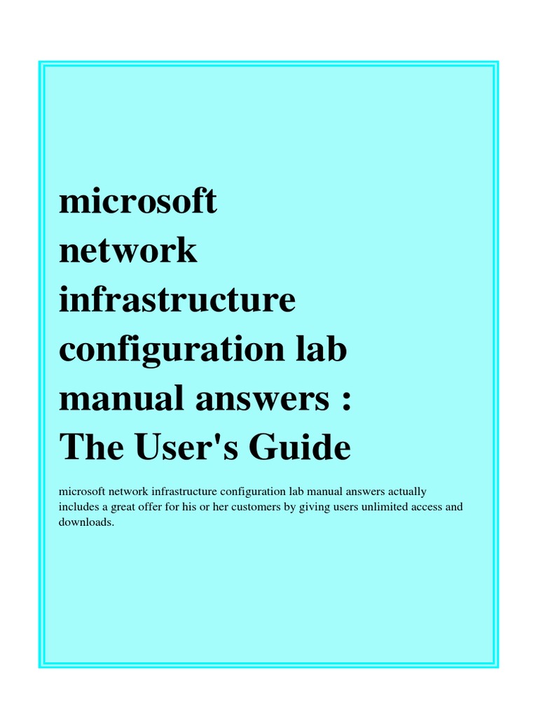 Microsoft Network Infrastructure Configuration Lab Manual Answers The User's Guide | PDF ...