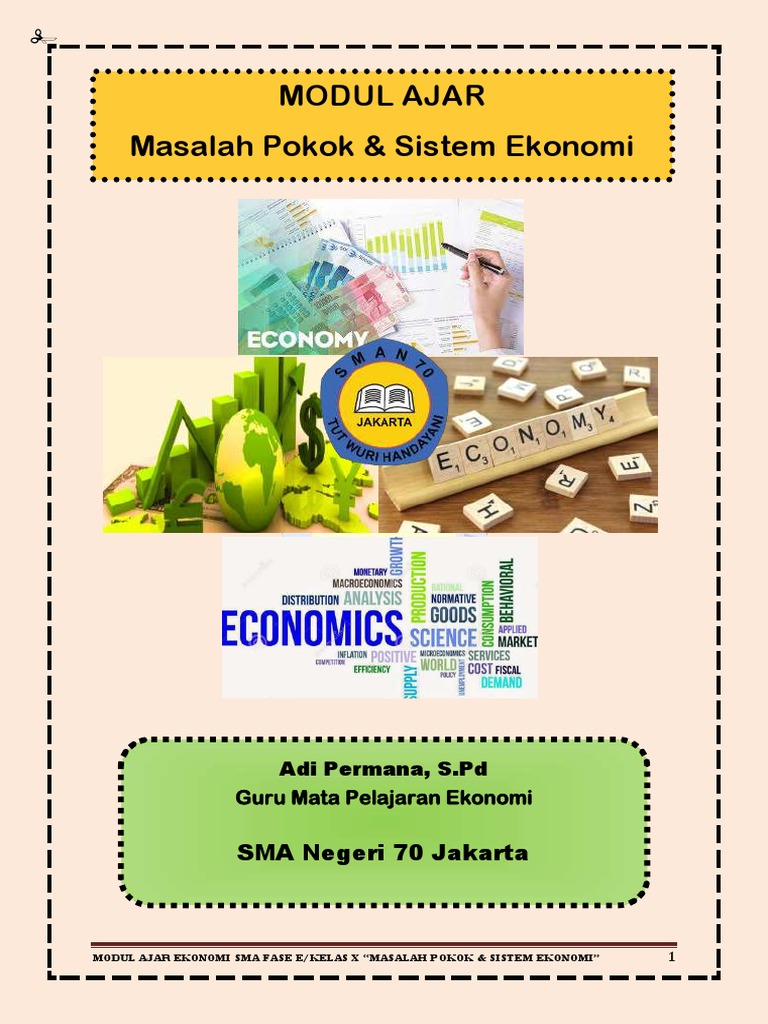 Modul Ajar Ekonomi Fase e Kelas X - Masalah Pokok - Sistem Ekonomi - Adi Permana - Sman 70 JKT ...
