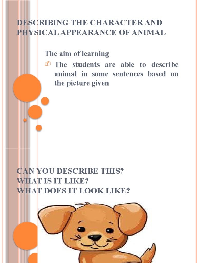 Describing The Character and Physical Appearance of Animal | PDF