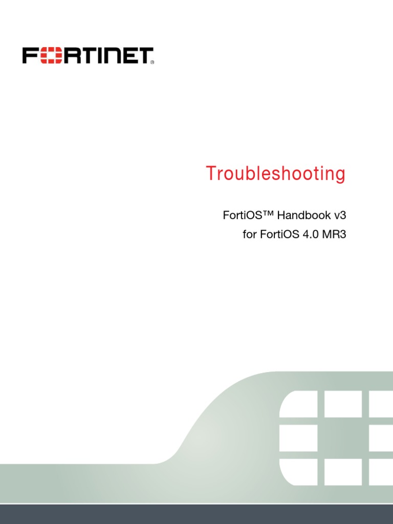 Troubleshooting FortiOS Handbook v3 For | PDF | Internet Protocols ...