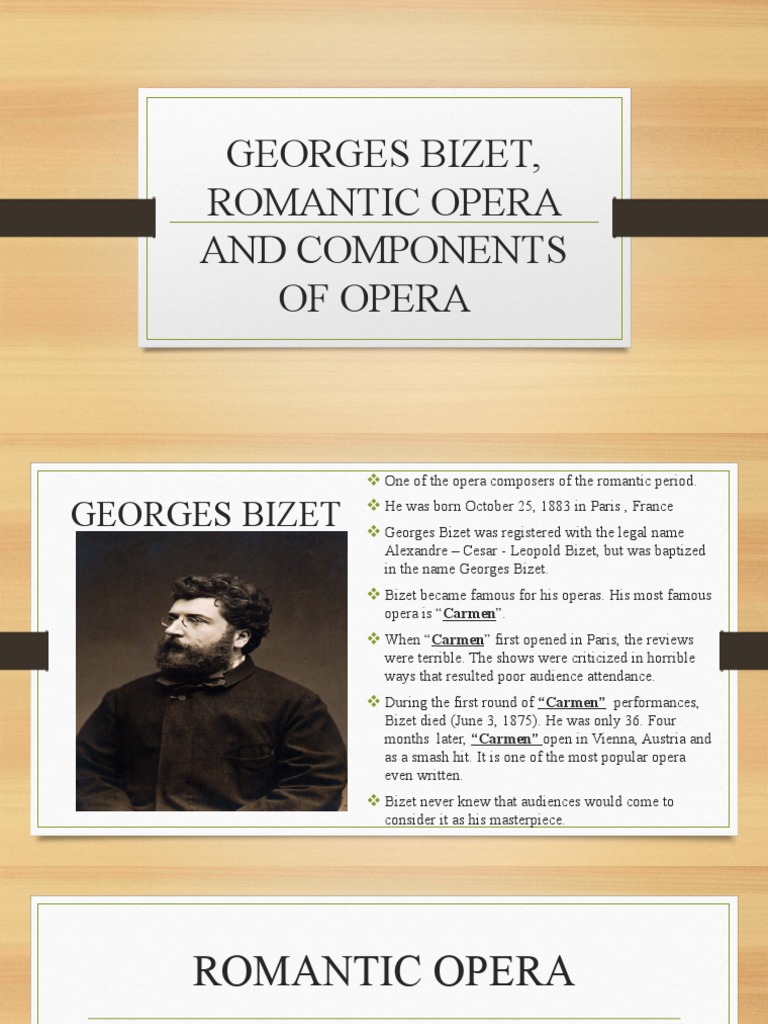 Georges Bizet, Romantic Opera and Components of | PDF