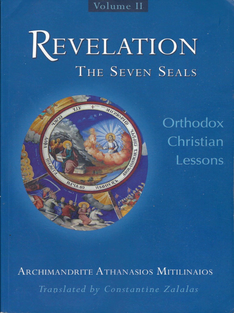 (Revelation - Orthodox Christian Lessons) Archimandrite Athanasios ...