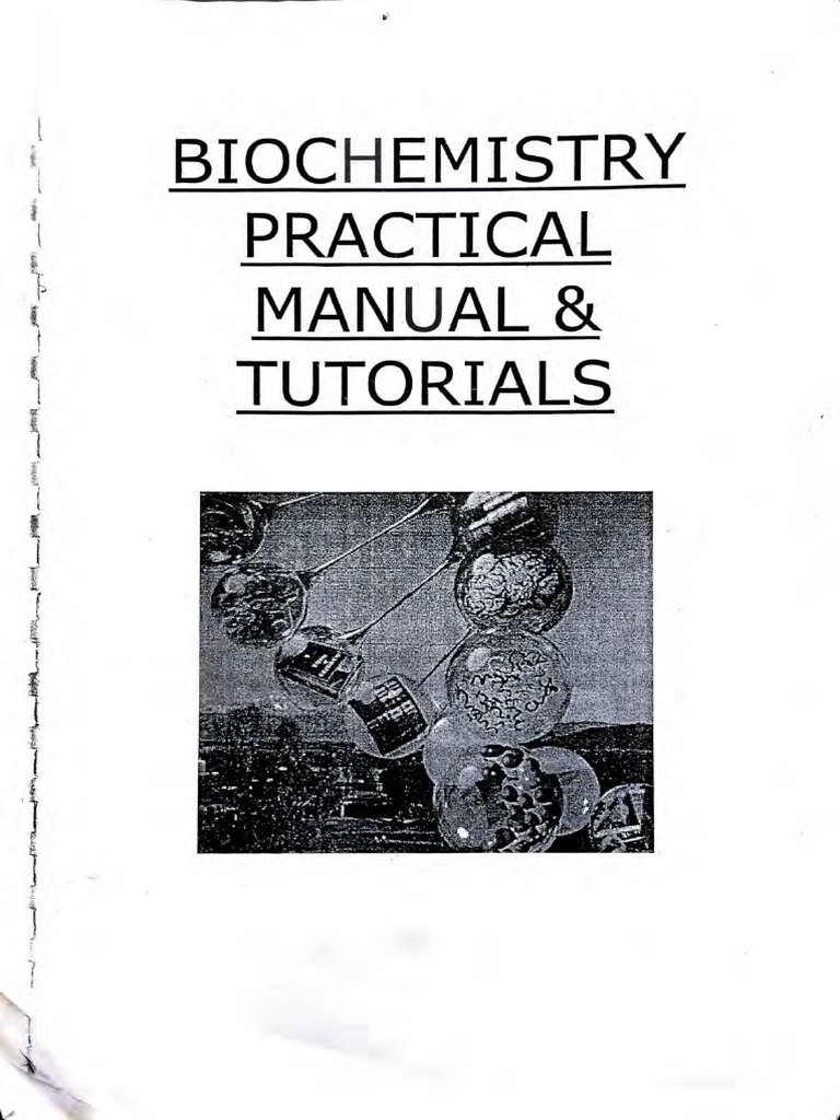 Biochemistry Practical Manual and Tutorials | PDF | Agarose Gel ...