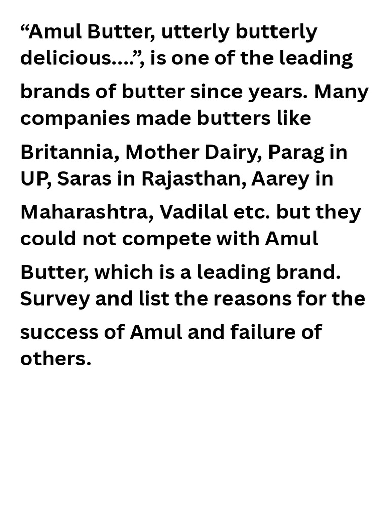 "Amul Butter, Utterly Butterly Delicious.... ", Is One of The Leading | PDF