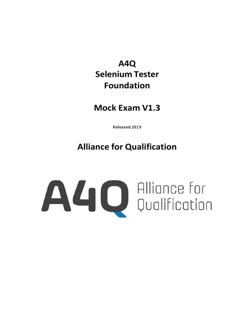 A4Q Selenium-Tester-Foundation Mock-Exam EN v1.3 | PDF | Selenium ... A4Q Selenium-Tester-Foundation Mock-Exam EN v1.3 | PDF | Selenium ...