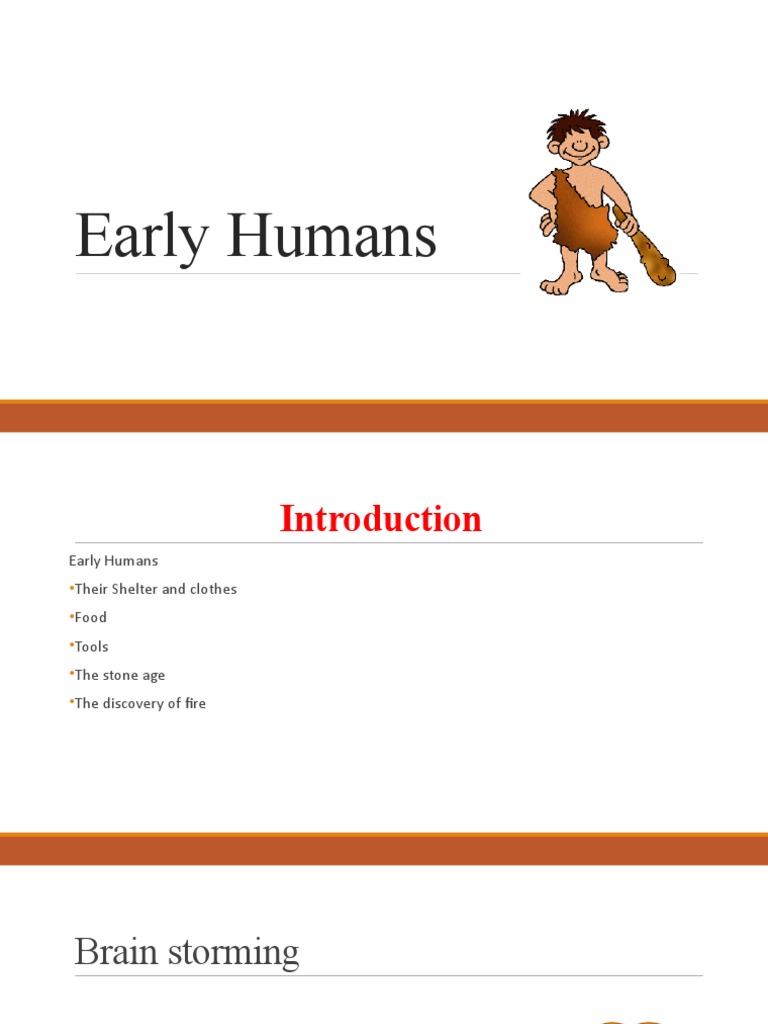 Early Humans: Tools, Shelter, and Fire | PDF