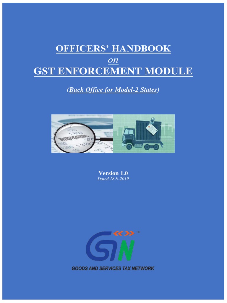 GST Enforcement Module Handbook for Officers | PDF | Assignment (Law)
