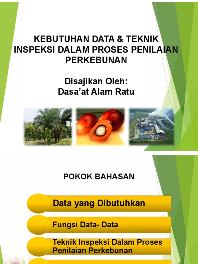Data Dan Teknik Inspeksi Dalam Proses Penilaian Perkebunan (Materi Bpk. DAR) | PDF