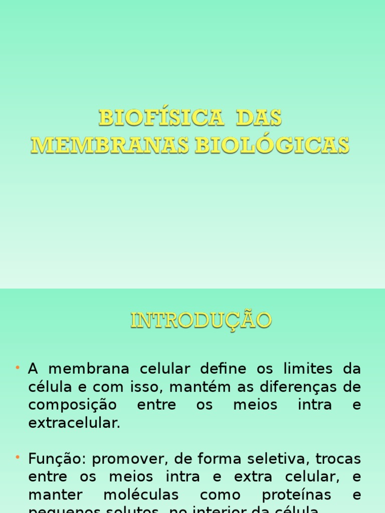 BIOFÍSICA DAS MEMBRANAS BIOLÓGICAS Parte 1 | PDF | Membrana celular ...
