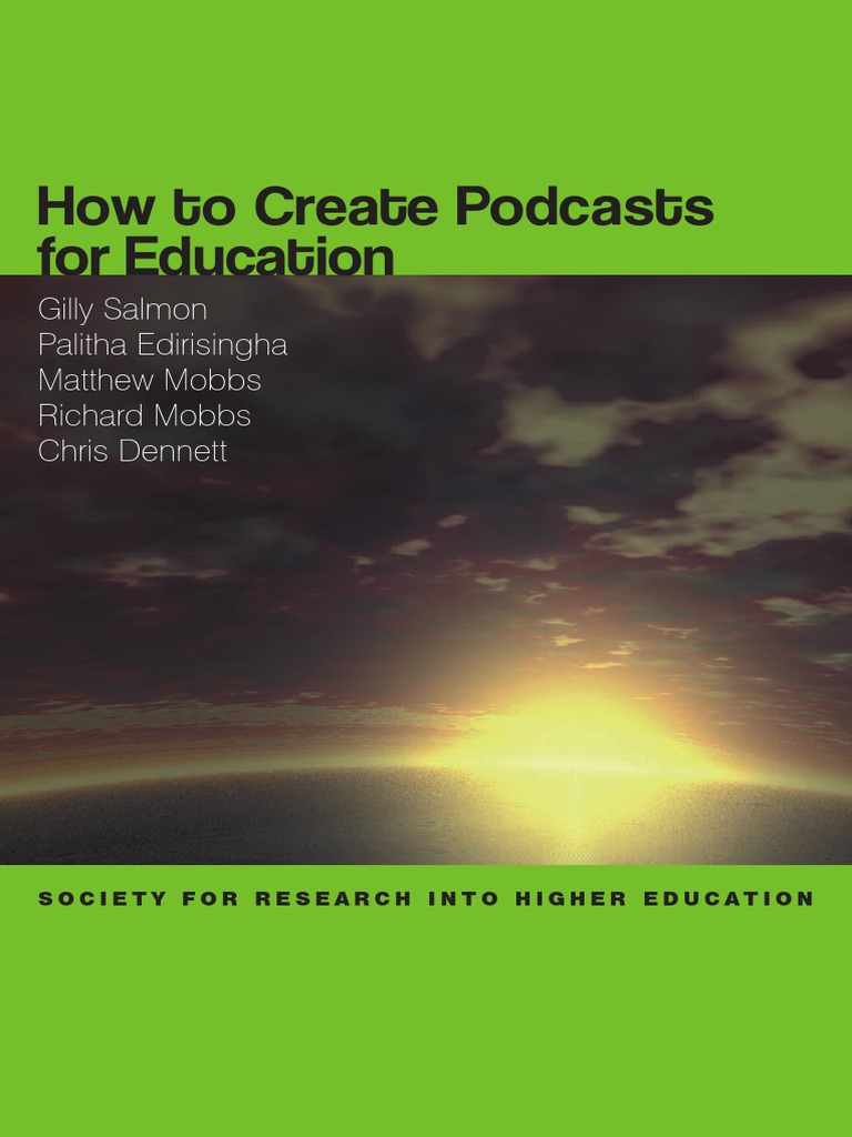 How to Create Podcasts for Education by Gilly Salmon, Palitha ...