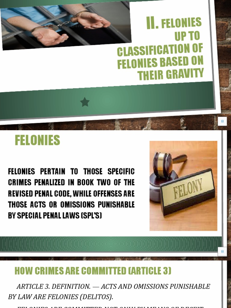 CrimLaw 1 Notes Felonies Up To Classification of Felonies Based On ...