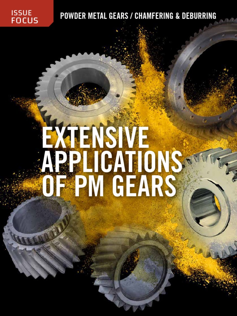Extensive Applications of PM Gears: Focus | PDF | Gear | Strength Of ...