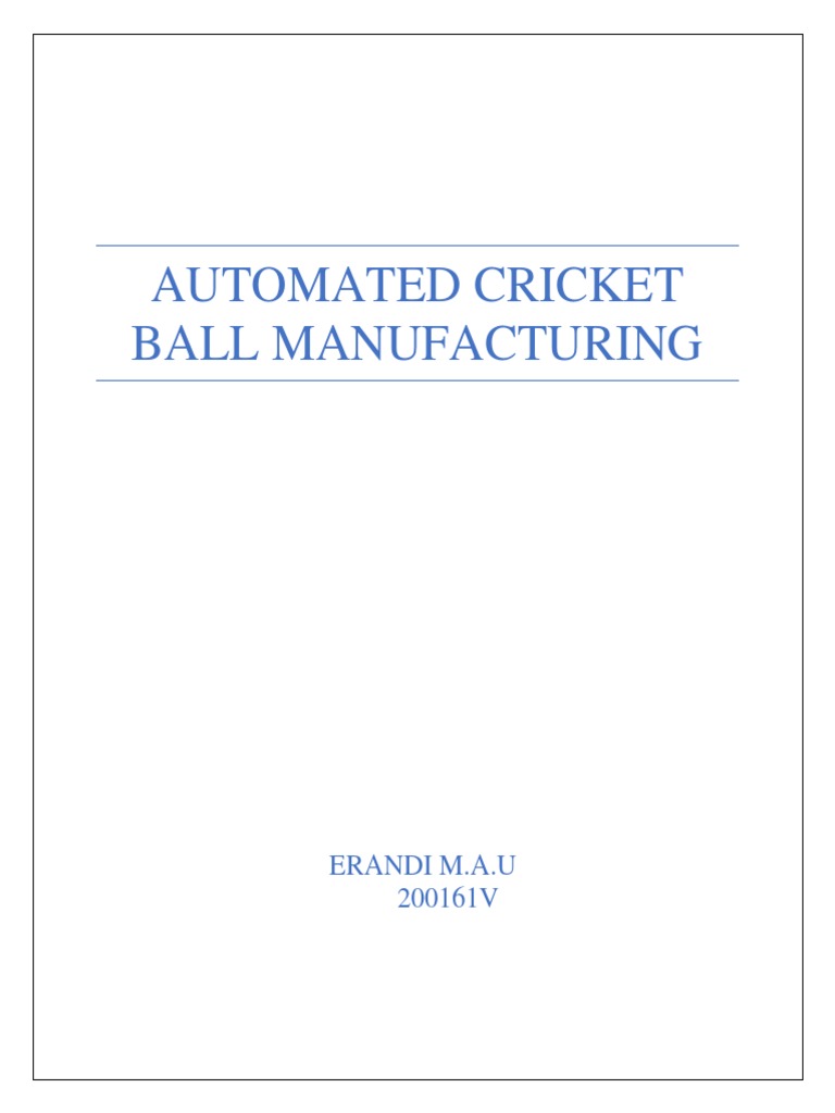 Automated Cricket Ball Manufacturing | PDF | Automation | Robotics