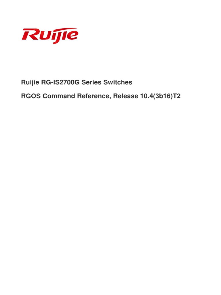 Ruijie RG Is2700g Series Switches Rgos Command Reference Release 10.43b16t2 | PDF | Port ...