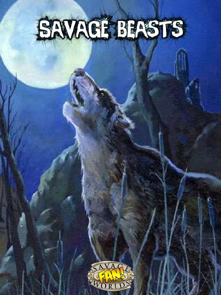 Savage Worlds - Savage Beasts | PDF | Shapeshifting | Werewolves