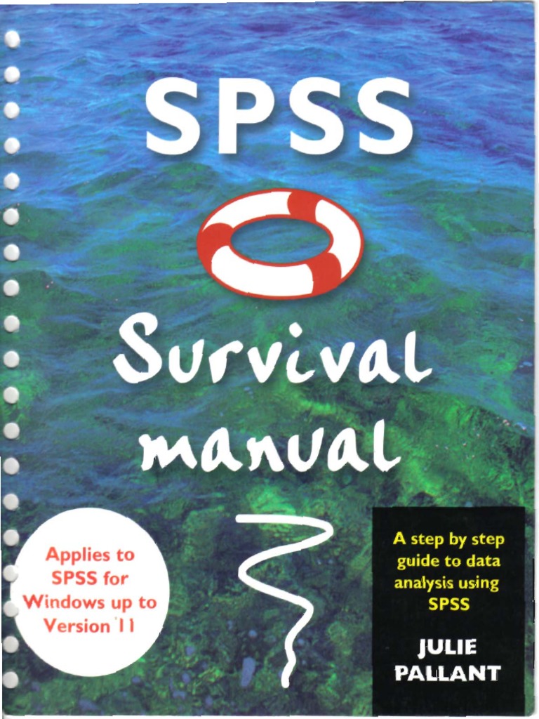 SPSS Survival Manual - A Step by Step Guide To Data Analysis Using SPSS For Windows (Version 10 ...