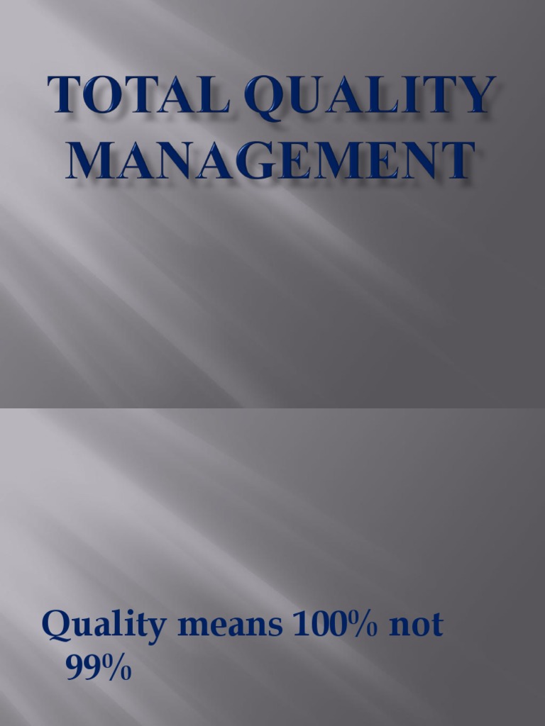 Understanding Total Quality Management | PDF | Quality (Business) | Empowerment