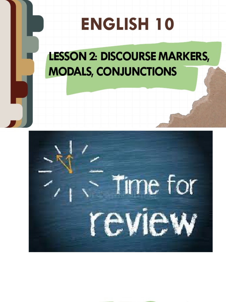 ENGLISH 10 Discourse Markers, Modals and COnjunctions | PDF