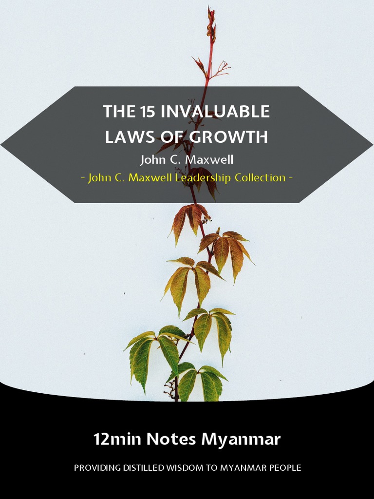 JCM2 - The 15 Invaluable Laws of Growth (12min Notes Myanmar) | PDF
