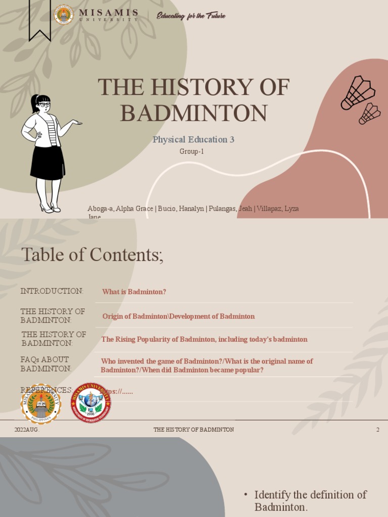 The History of Badminton PPTJ Group 1.PE3 Final | PDF | Games Of ...