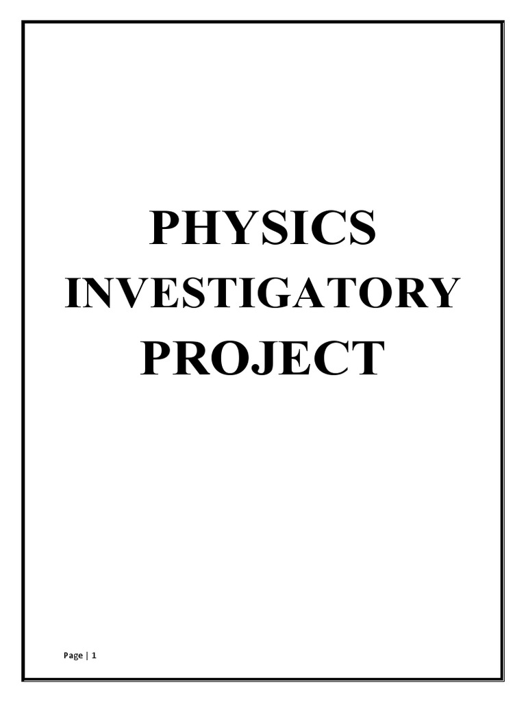 Physics Investigatory Project Final | PDF | Light | Optics Physics Investigatory Project Final | PDF | Light | Optics