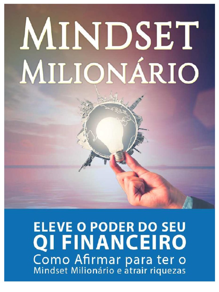 02 Mindset Milionario Compress | PDF | Pensamento | Dinheiro
