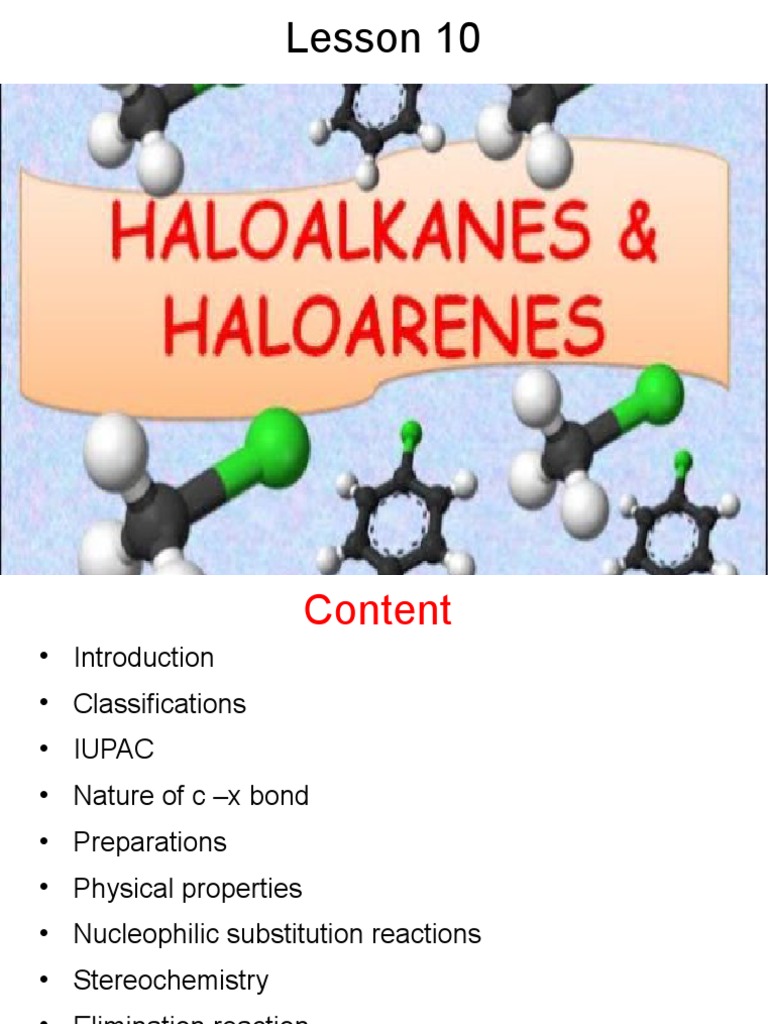 Lesson 10 - Haloalkanes & Haloarenes | PDF | Chirality (Chemistry ...