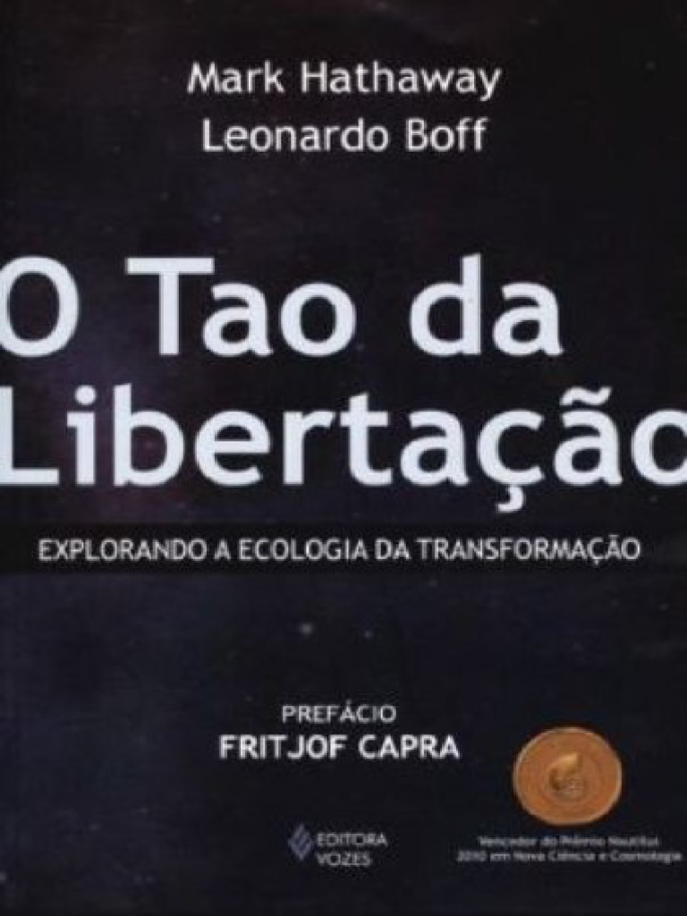 Resumo Tao Da Libertacao Explorando A Ecologia Da Transformacao Mark ...