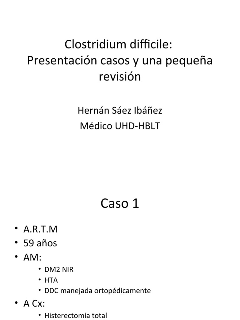 Diarrea y Clostridium difficile: Casos Clínicos | PDF | Medicina ...