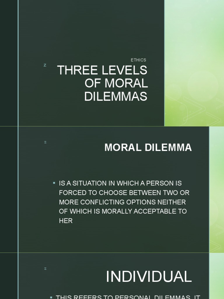 Three Levels of Moral Dilemmas | PDF Three Levels of Moral Dilemmas | PDF