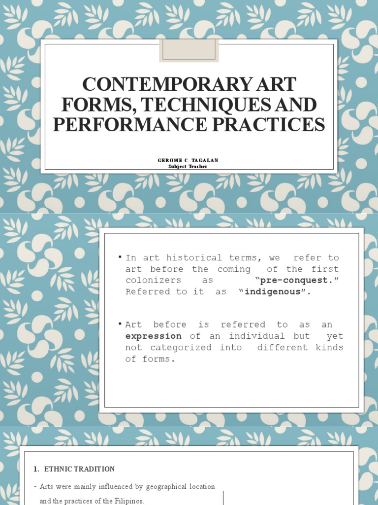 Lesson 2-Contemporary Art Forms, Techniques and Performance Practices ...
