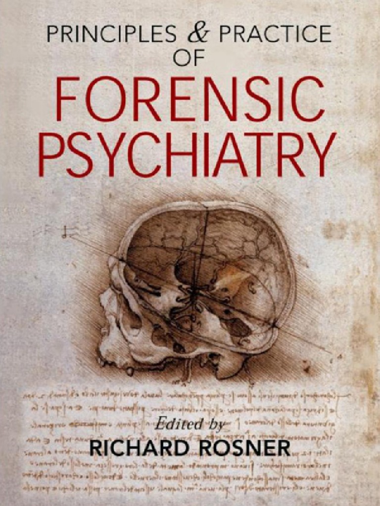 Principles and Practice of Forensic Psychiatry | PDF | Forensic ...