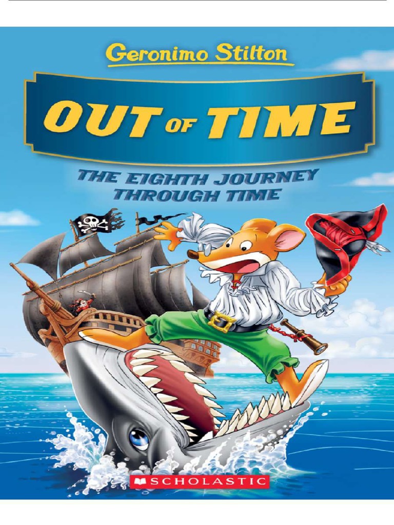 8 Out of Time (Geronimo Stilton Journey Through Time 8), Volume 8 by ... 8 Out of Time (Geronimo Stilton Journey Through Time 8), Volume 8 by ...