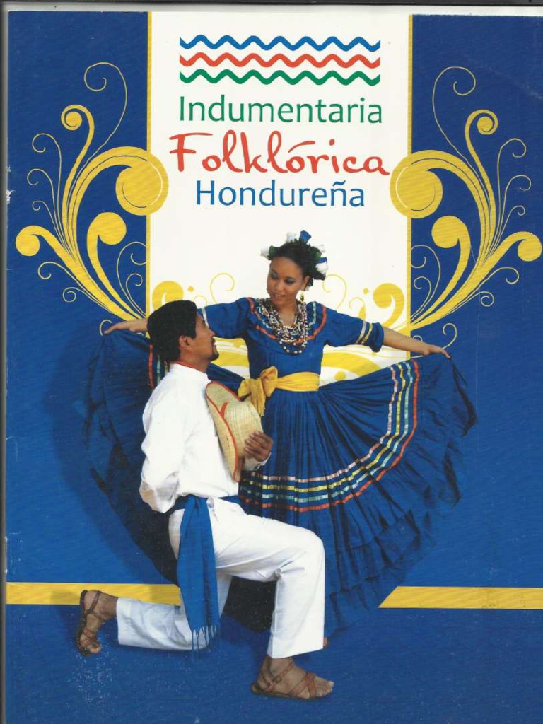 Trajes de Danzas de Honduras | PDF