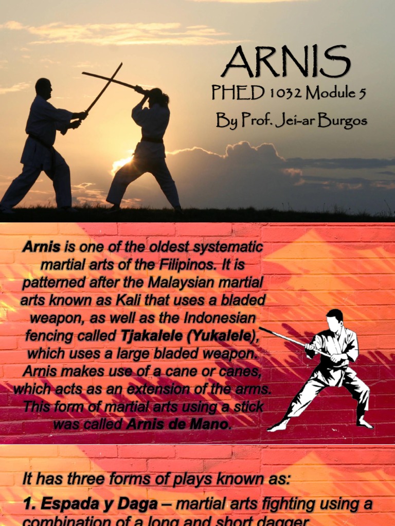 PHED 1032 Module 5 History of Arnis | Download Free PDF | Foot